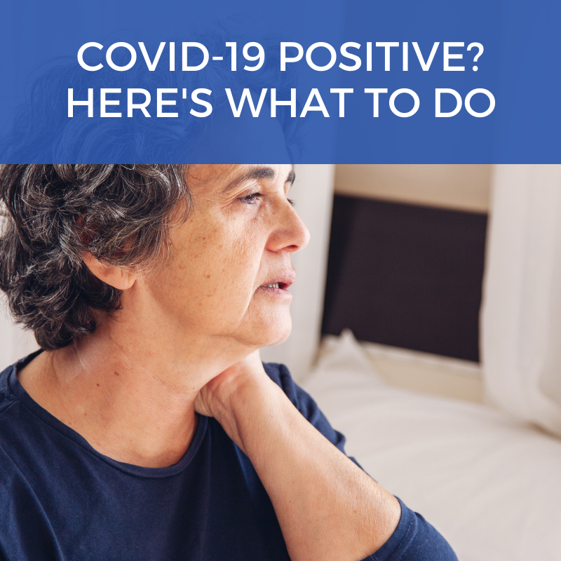 What To Do If You Test Positive To COVID-19 | SHARE SMR INC